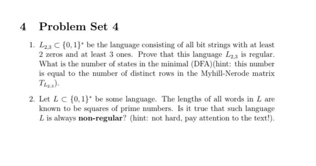 Solved 4 ﻿Problem Set 4L_(2,3)sub{0,1}^(*) ﻿be the language | Chegg.com