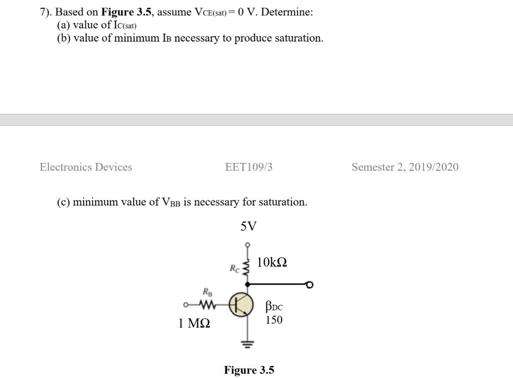 Solved 7). Based on Figure 3.5, assume VCE(sat) = 0 V. | Chegg.com
