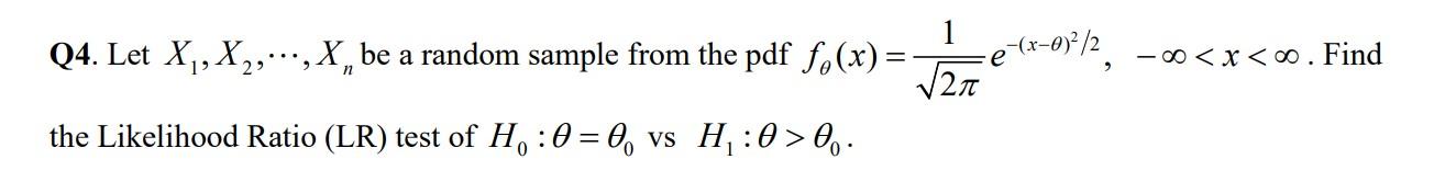 Solved Q4. Let X1, X2, -,X, be a random sample from the pdf | Chegg.com
