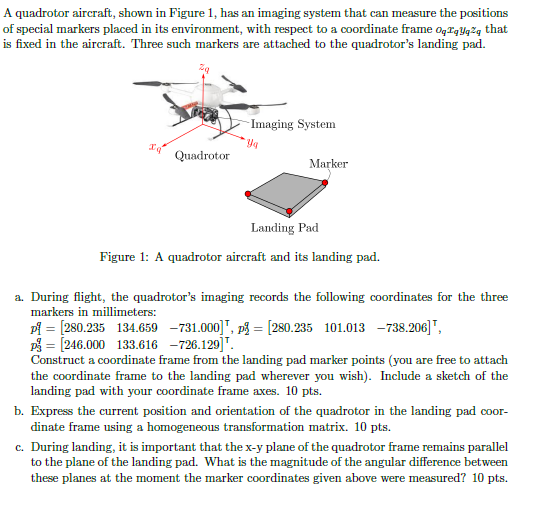 A quadrotor aircraft, shown in Figure 1 , has an | Chegg.com