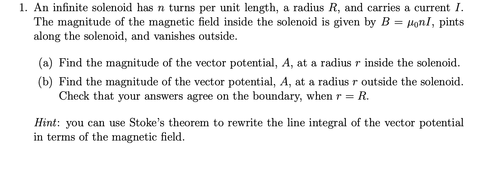Solved 1. An infinite solenoid has n turns per unit length, | Chegg.com