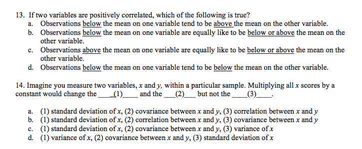 Solved 13. If two variables are positively correlated, which | Chegg.com