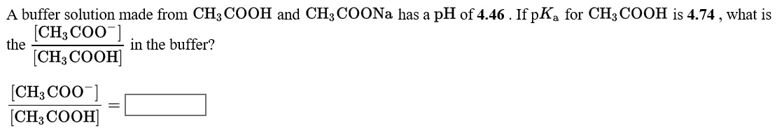 Solved A buffer solution made from CH3COOH and CH3COONa has | Chegg.com