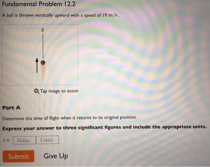 Solved A ball is thrown vertically upward with a speed of 19 | Chegg.com