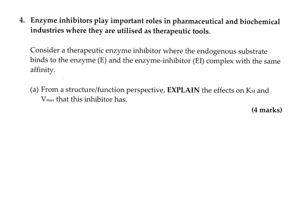 Solved 4. Enzyme inhibitors play important roles in | Chegg.com