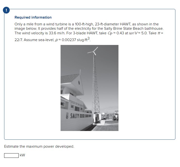 Solved Required information Only a mile from a wind turbine | Chegg.com