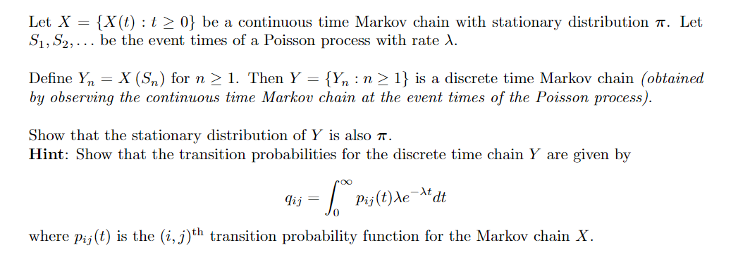 Let X={X(t):t≥0} be a continuous time Markov chain | Chegg.com