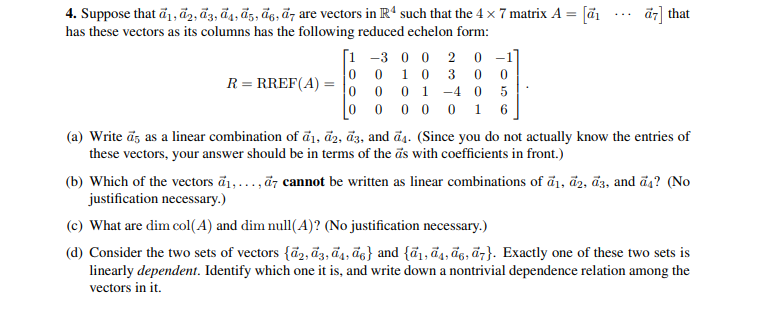 Solved 4. Suppose that a1,a2,a3,a4,a5,a6,a7 are vectors in | Chegg.com