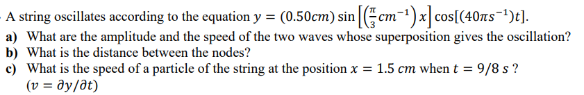 Solved A string oscillates according to the equation y = | Chegg.com