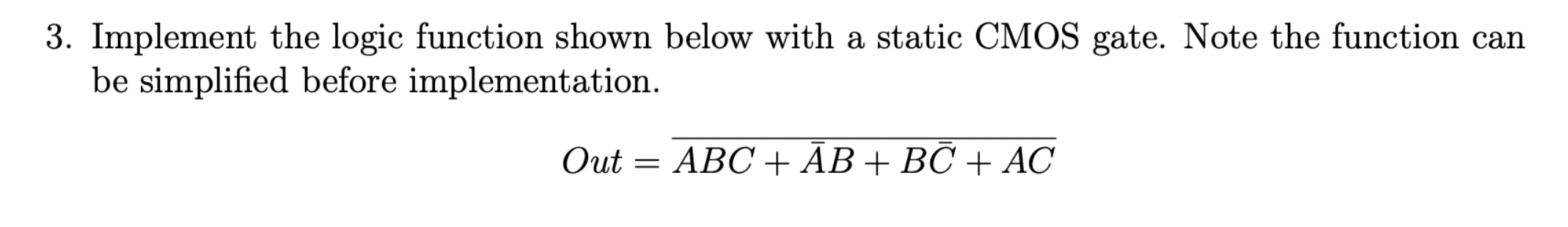 Solved Simplify The Logic Function And Draw The Circuit With