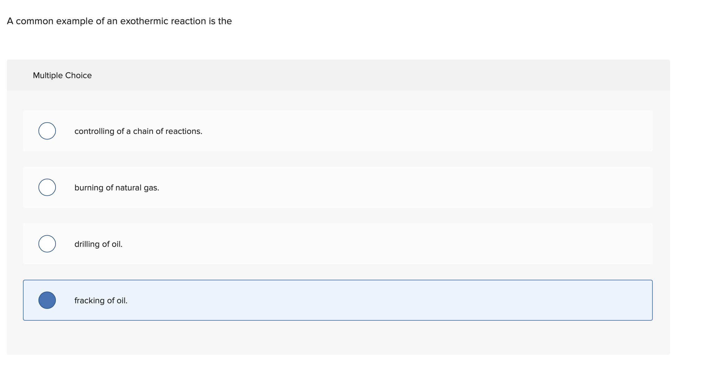 Solved A common example of an exothermic reaction is the | Chegg.com