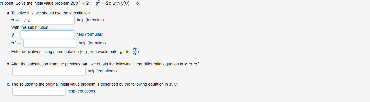 Solved (1 point) Solve the initial value problem 2yy' + 2 = | Chegg.com