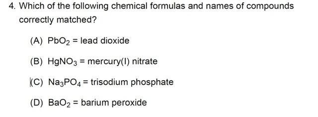 Solved 4. Which of the following chemical formulas and names | Chegg.com