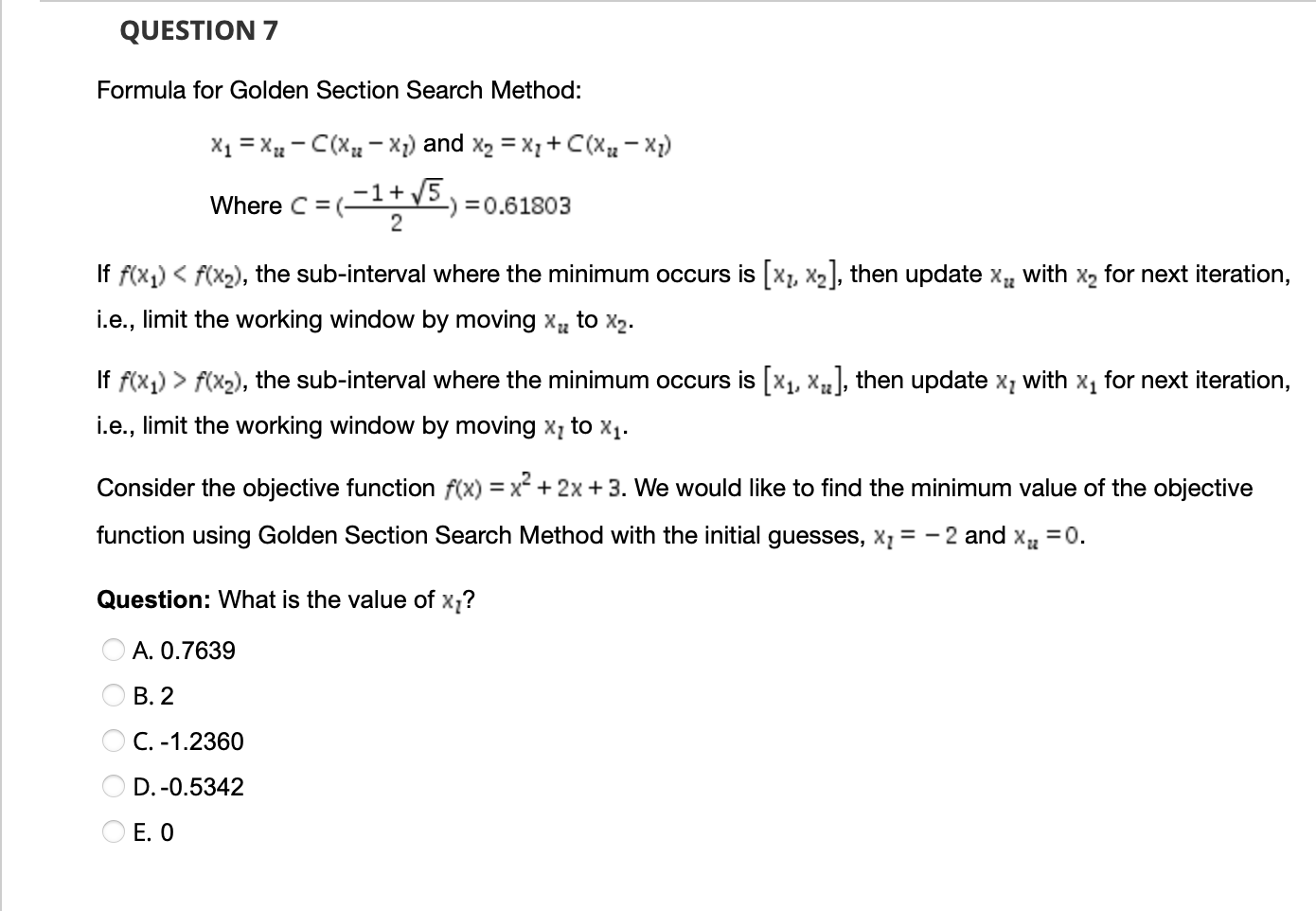 Solved QUESTION 2 Formula for Golden Section Search Method: | Chegg.com