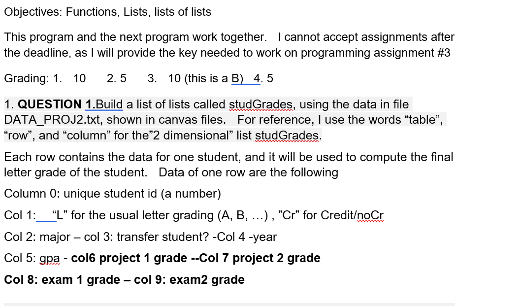 Upload two files: 1) your program with extension”.py” | Chegg.com