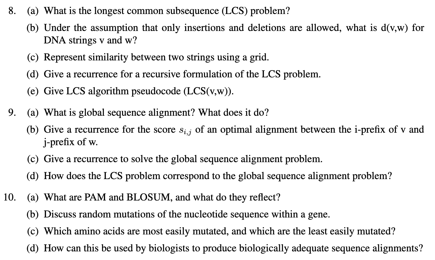 Solved 8. (a) What is the longest common subsequence (LCS) | Chegg.com