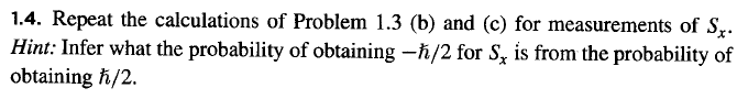 Solved 1.4. Repeat the calculations of Problem 1.3 (b) and | Chegg.com