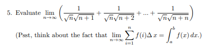 Solved Evaluate the integral lim(n->infinity) ( (1/ | Chegg.com