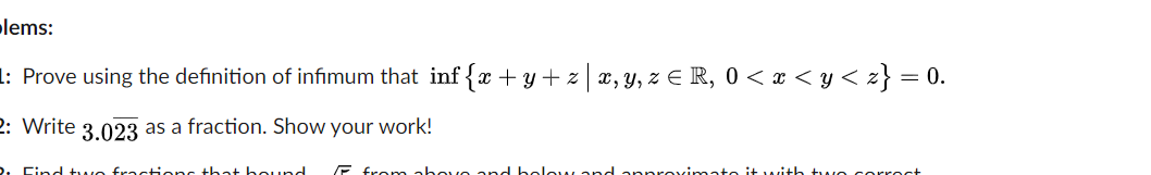 Solved blems: 1: Prove using the definition of infimum that | Chegg.com
