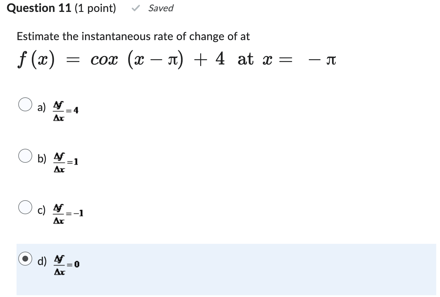 Solved Question 11 (1 ﻿point)Estimate the instantaneous rate | Chegg.com