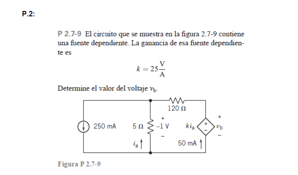 Solved P 2.7-9 El circuito que se muestra en la figura 2.7-9 | Chegg.com