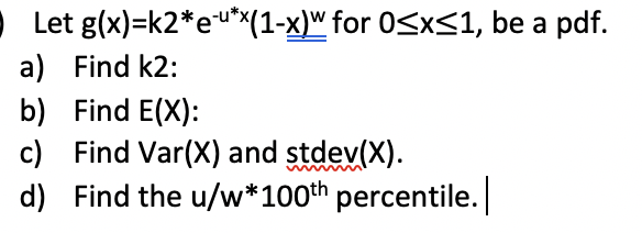 Solved I'm struggling with solving a and d. If my answer for | Chegg.com