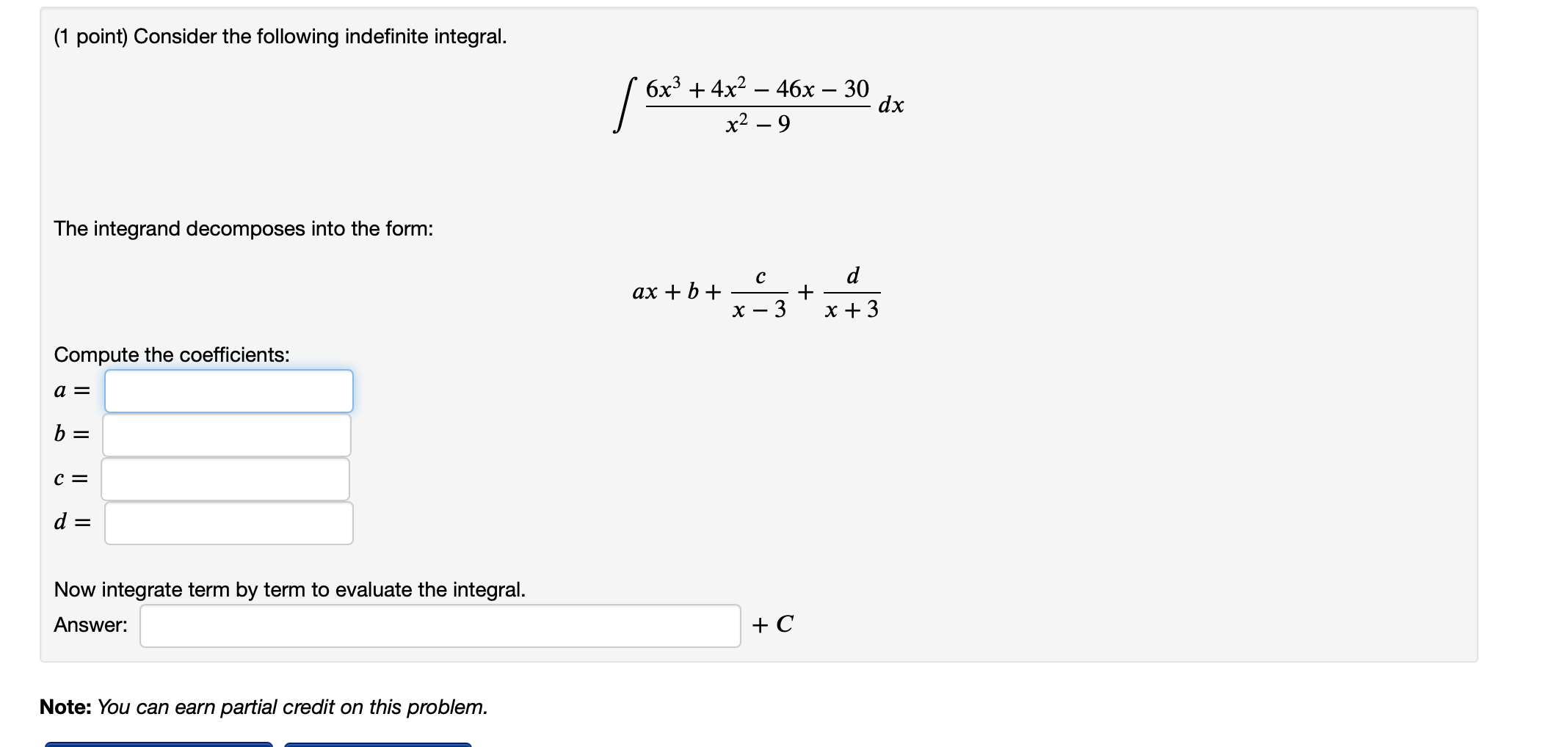 Solved (1 point) Consider the following indefinite integral. | Chegg.com