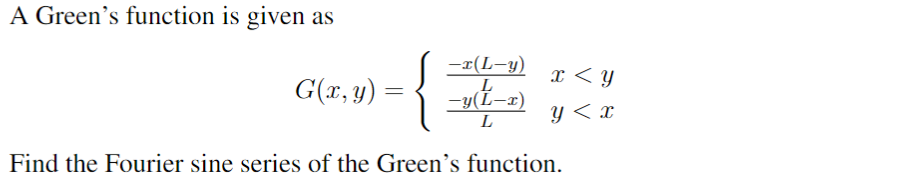 Solved A Green's function is given as | Chegg.com