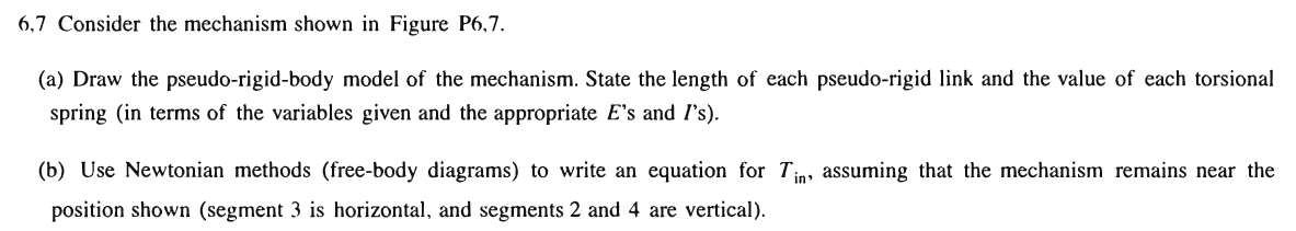 6,7 Consider the mechanism shown in Figure P6,7. (a) | Chegg.com