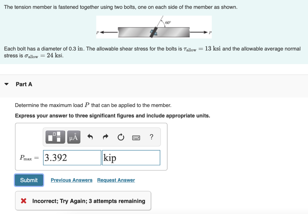 Solved The tension member is fastened together using two | Chegg.com