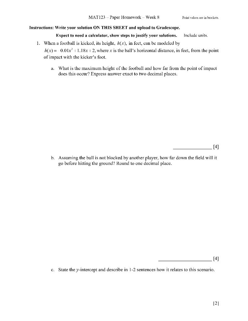 Solved MAT 123 - Paper Homework - Week 8 Puint values are in | Chegg.com