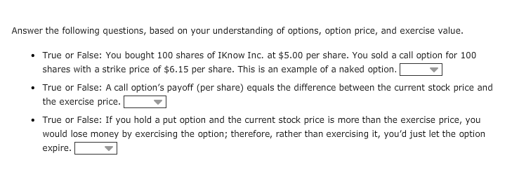 Solved The value derived from exercising an option | Chegg.com
