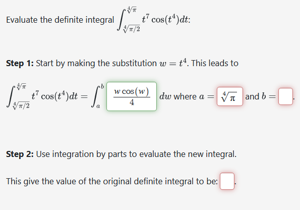 Solved Evaluate the definite integral ∫π24π4t7cos(t4)dt | Chegg.com
