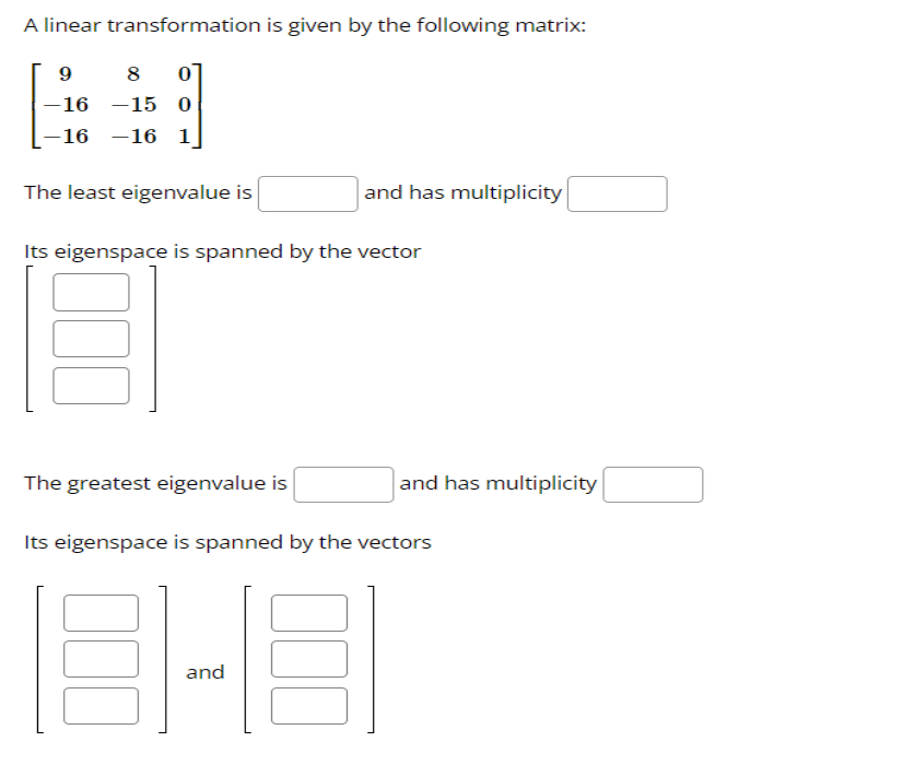 Solved A Linear Transformation Is Given By The Following