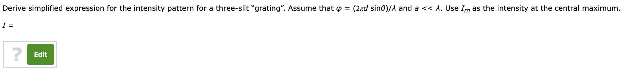 Solved Derive simplified expression for the intensity | Chegg.com