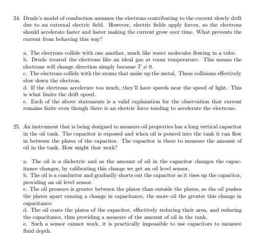 Solved 24. Drude's model of conduction assumes the electrons | Chegg.com