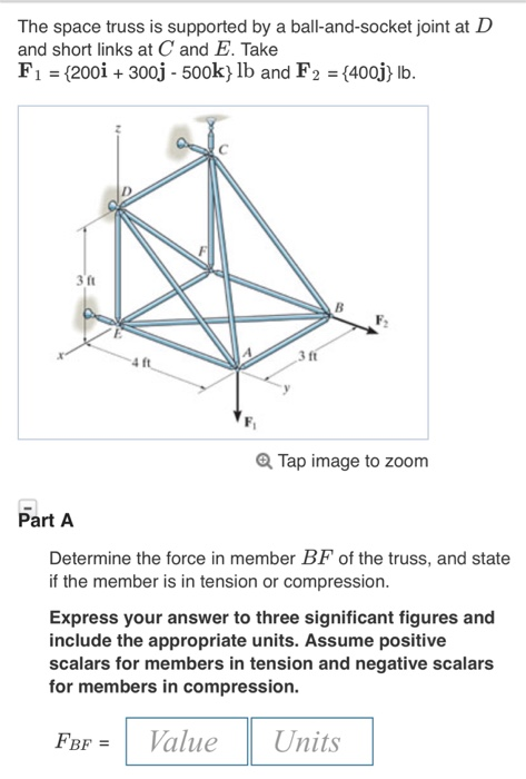 Solved The space truss is supported by a ball-and-socket | Chegg.com