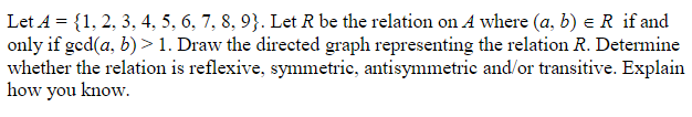 Solved Let A={1,2,3,4,5,6,7,8,9}. ﻿Let R be ﻿the relation on | Chegg.com