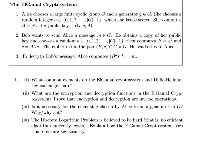 The ElGamal Cryptosystem: 1. Alice chooses a large | Chegg.com