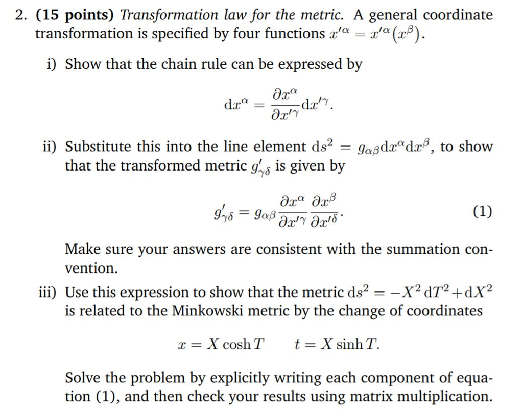 Solved 2. (15 points) Transformation law for the metric. A | Chegg.com
