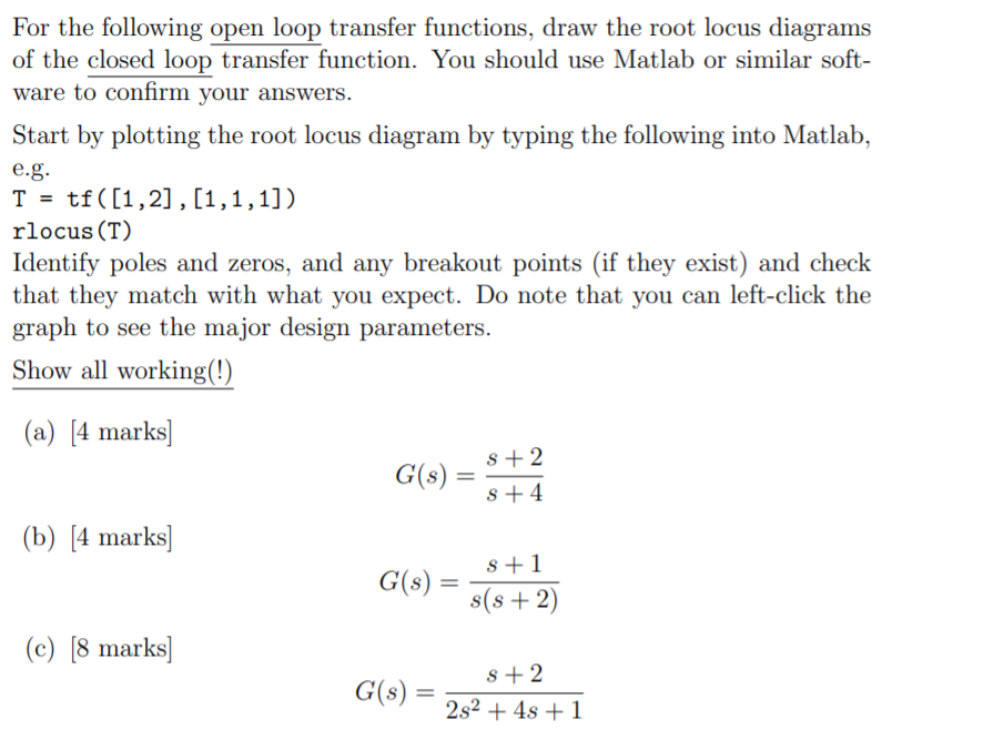 Solved For the following open loop transfer functions, draw | Chegg.com