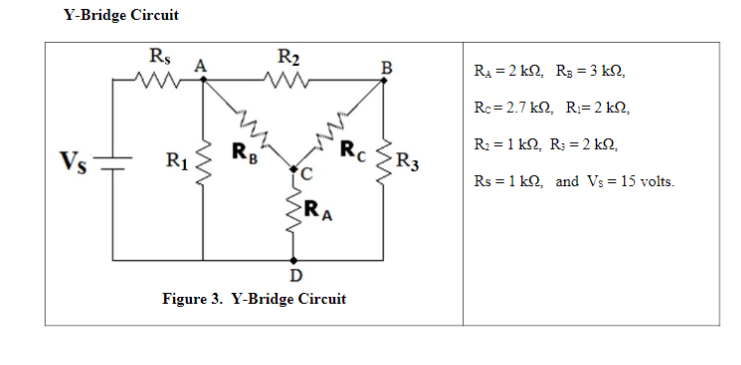 Solved Y-Bridge Circuit RS A R2 B R = 2k2, R3 = 3 kg, Rc= | Chegg.com