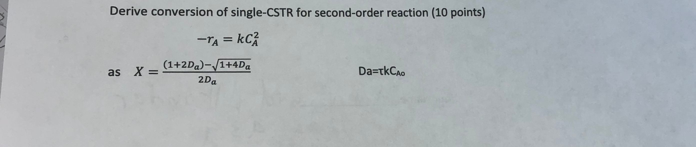 Solved Derive conversion of single-CSTR for second-order | Chegg.com