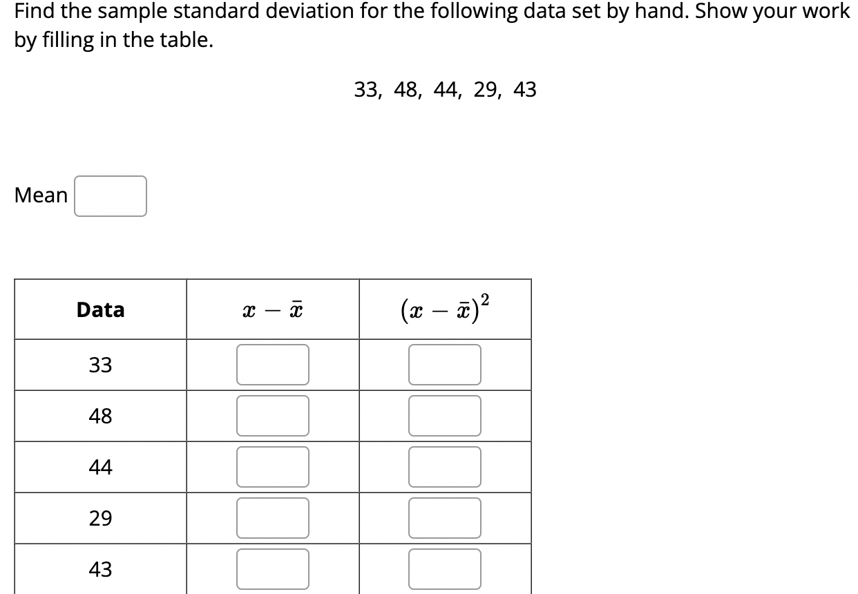 Solved Find the sample standard deviation for the following | Chegg.com