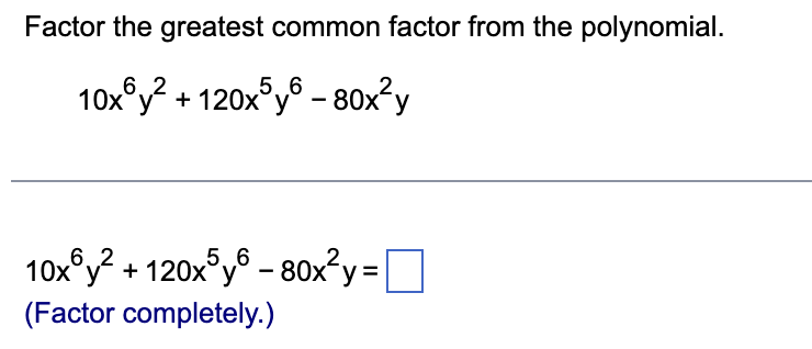 Solved Factor the greatest common factor from the | Chegg.com