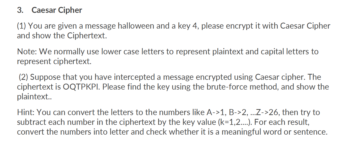 Solved 3. Caesar Cipher (1) You are given a message | Chegg.com