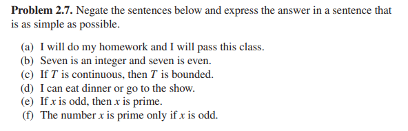 Solved Problem 2.7. Negate the sentences below and express | Chegg.com