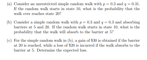 Solved Consider an unrestricted simple random walk with | Chegg.com