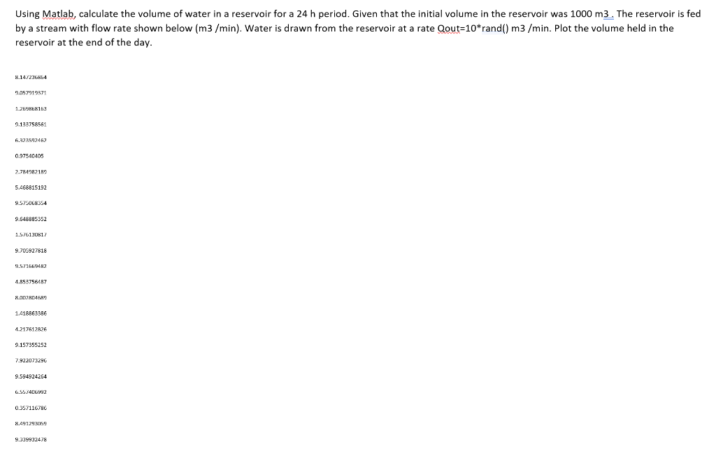 Solved Using Matlab, calculate the volume of water in a | Chegg.com