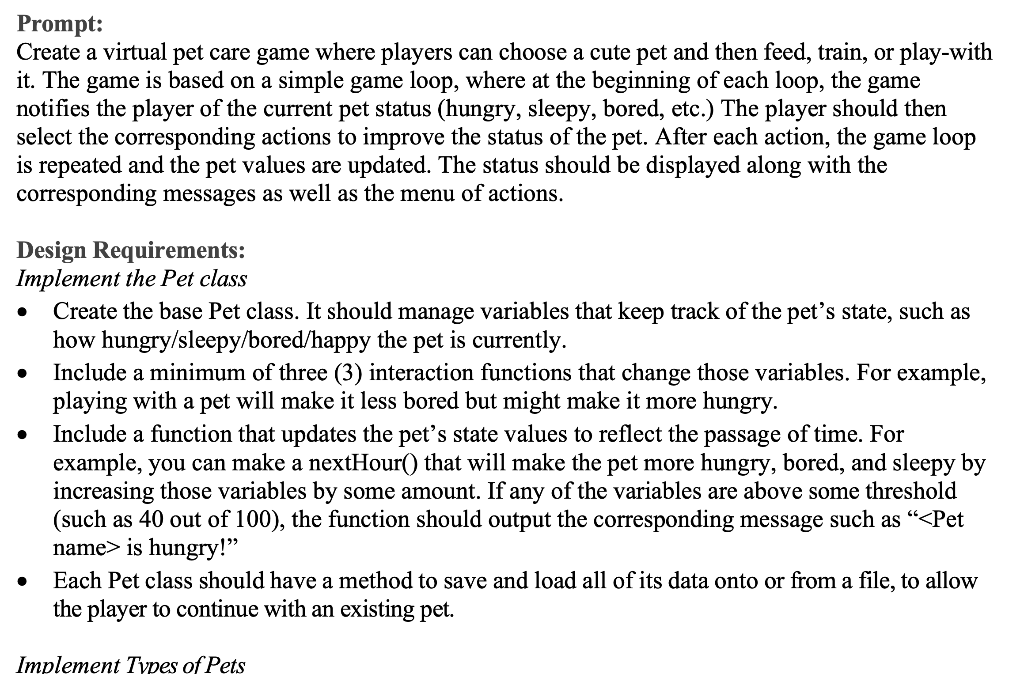 Solved Prompt: Create a virtual pet care game where players | Chegg.com